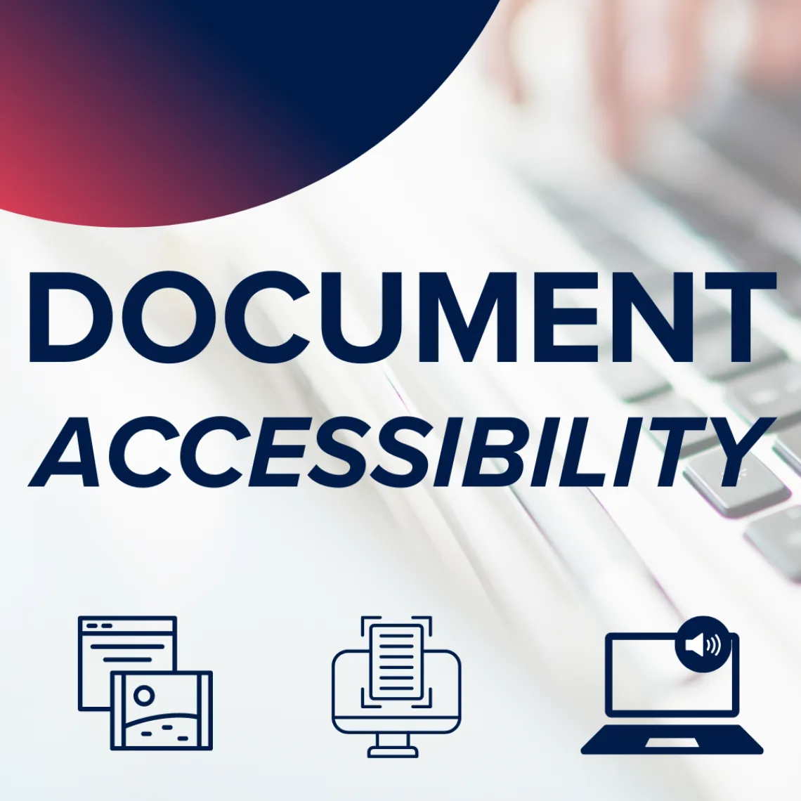 Document Accessibility Training | Sonoran Center for Excellence in Disabilities
